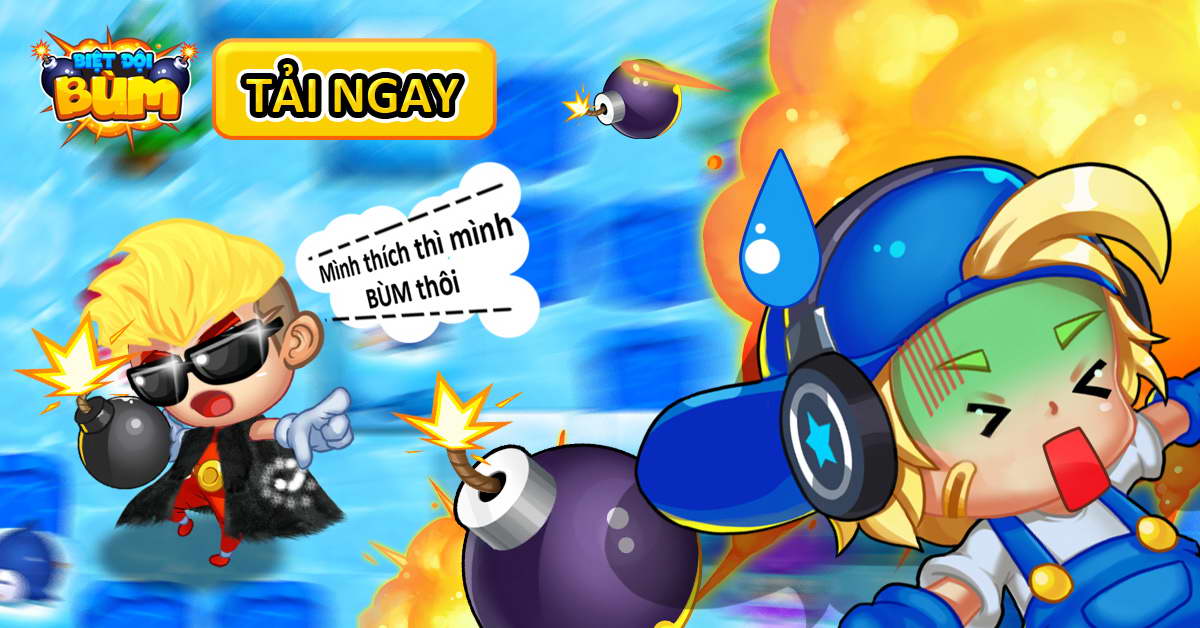 Biệt Đội Bùm - Dự án game đặt bom do Việt Nam sản xuất - Tin Game Mobile
