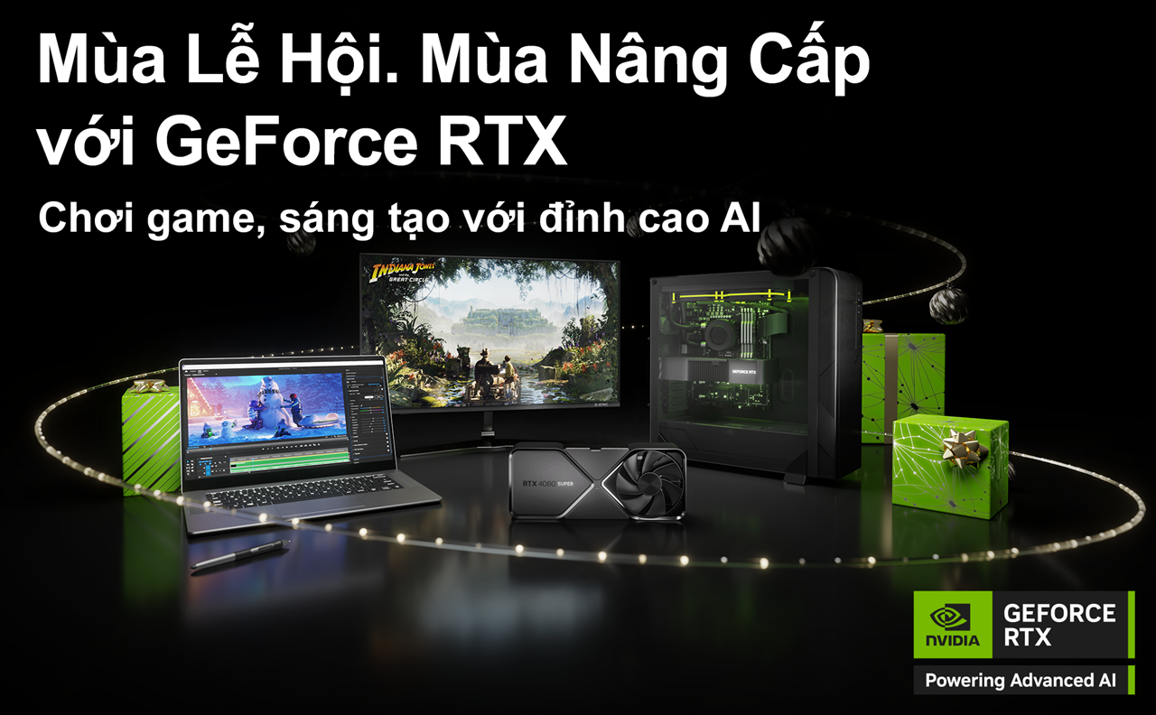 Mùa Lễ Hội, Mùa Nâng Cấp với GeForce RTX - Tin Gaming Gear - Vietgame.asia